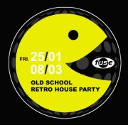 RETRO HOUSE PARTY - Vendredi 25/01/2013, Fuse Event Space