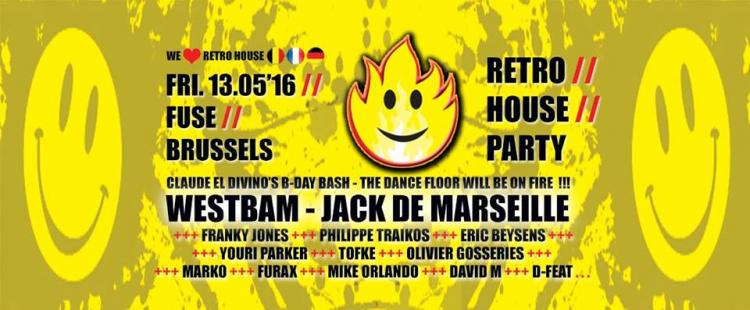 RETRO HOUSE PARTY - Vendredi 13/05/2016, Fuse